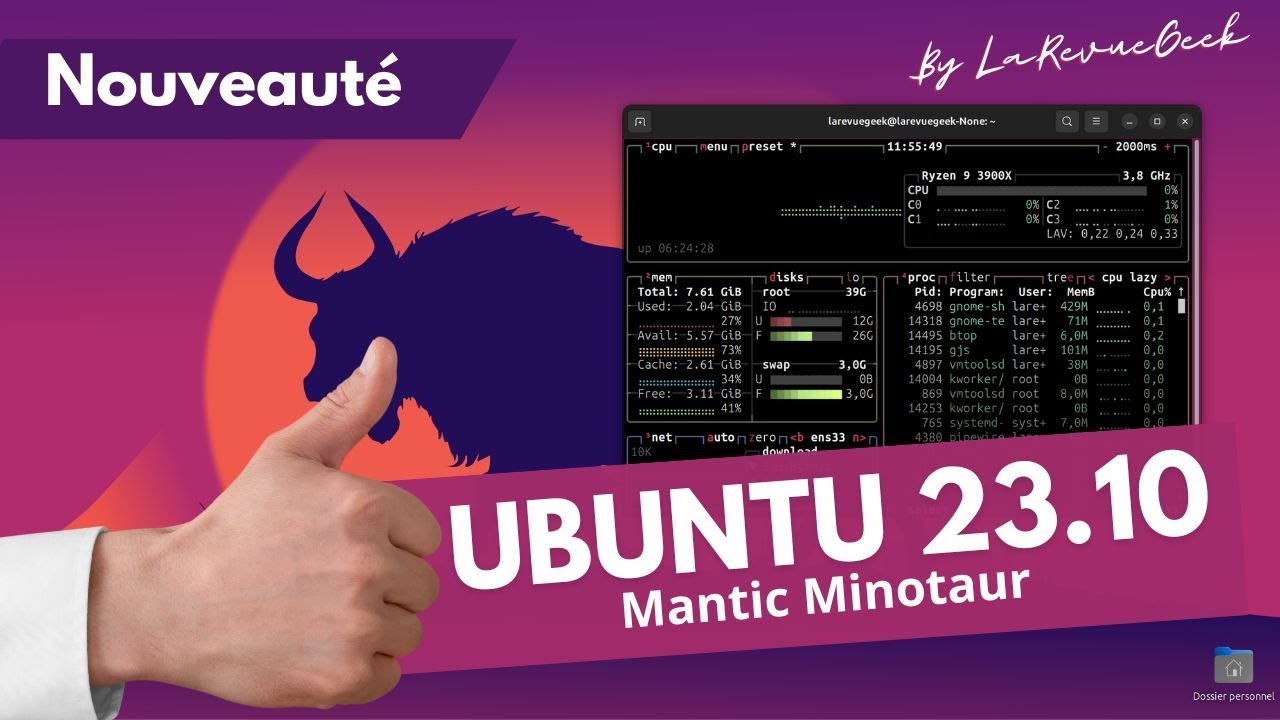 Ubuntu 23.10 Mantic Minotaur : vous allez aimer cette MAJ ! Découverte ...