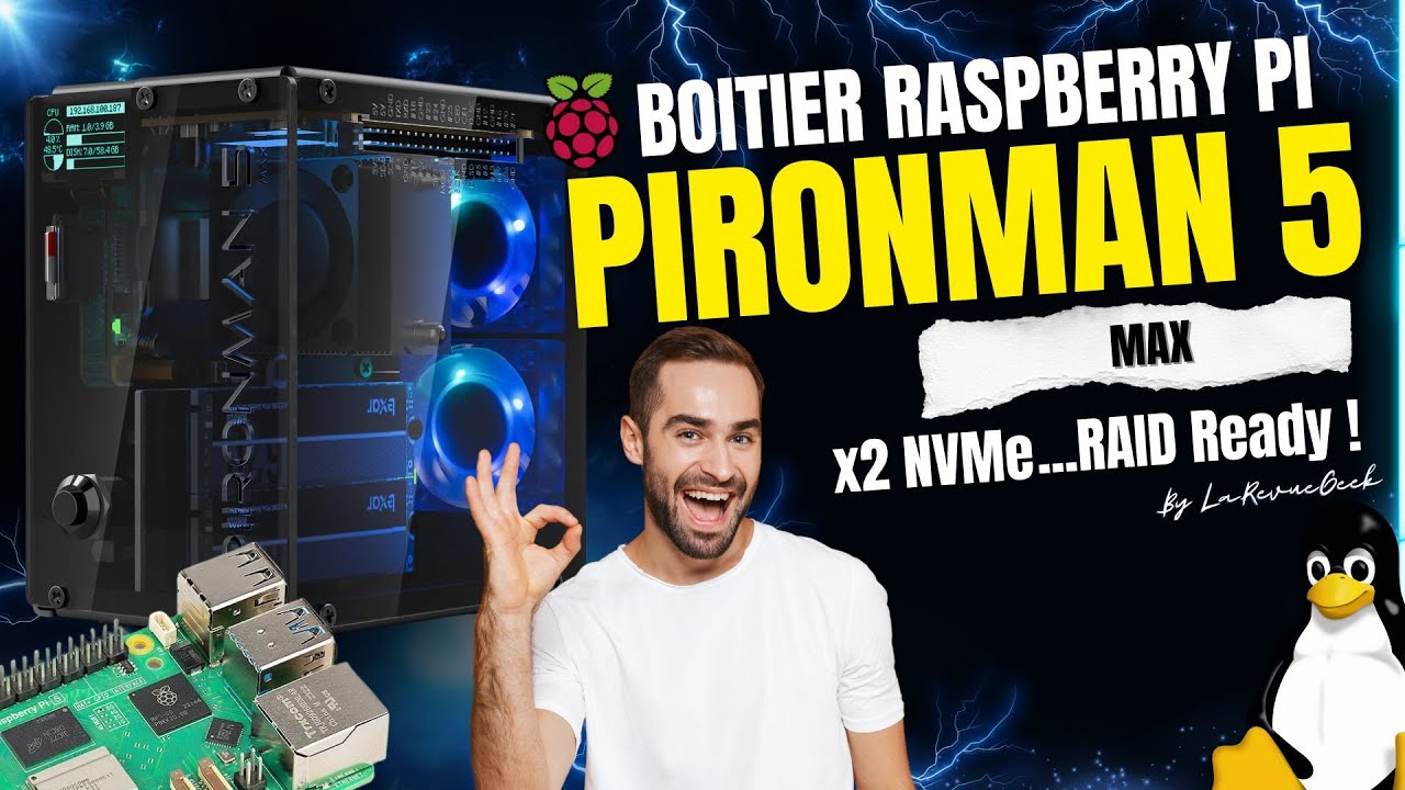 PironMan 5 MAX : Le boitier ultime pour Raspberry PI 5 : RAID 1, RGB ...